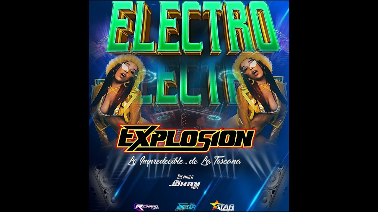 🔊 ELECTRO EXPLOSION 🔥 LO IMPREDECIBLE 🎧 DJ JOHAN MIX🔥LA DEMENCIA MUSICAL 🎶 PROD JHONCAR MUSIC 🇻🇪 ...