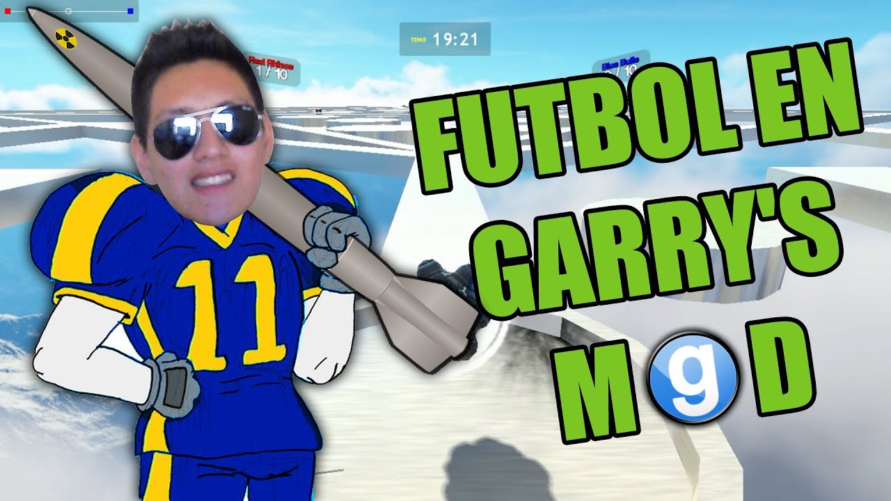 UNA PARTIDA DE FUTBOL EN GARRY'S MOD - YouTube