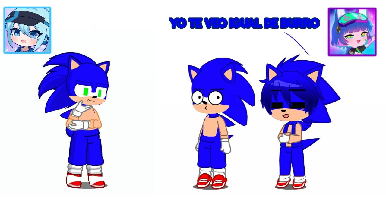 Yo te veo igual de burro Gacha Life 2 y Gacha Club (Sonic) - YouTube
