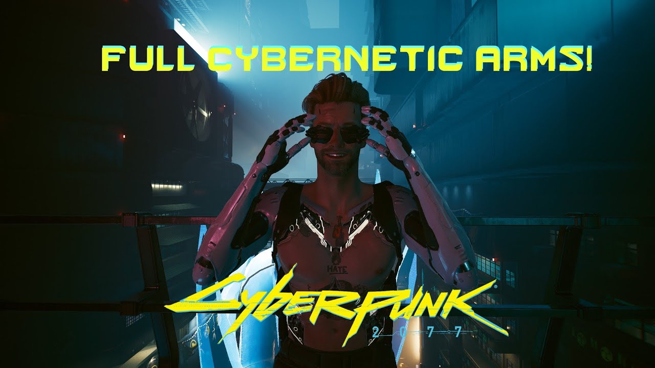 Custom Cybernetic Arms! | Cyberpunk 2077 MOD - YouTube