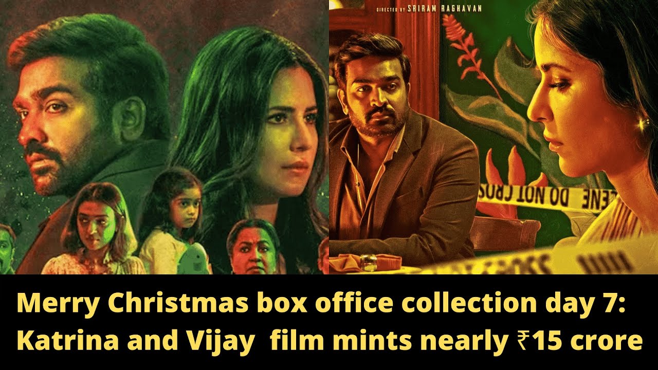 Merry Christmas box office collection day 7 Katrina and Vijay film ...