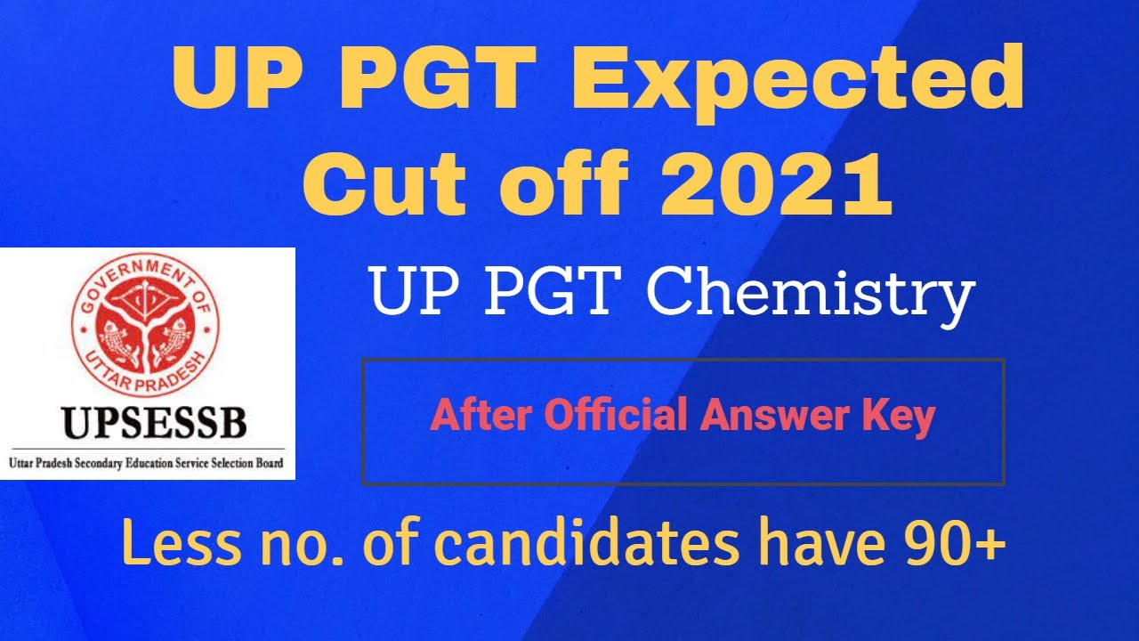 UP PGT Expected Cut off 2021||UP PGT chemistry || UP TGT PGT official ...