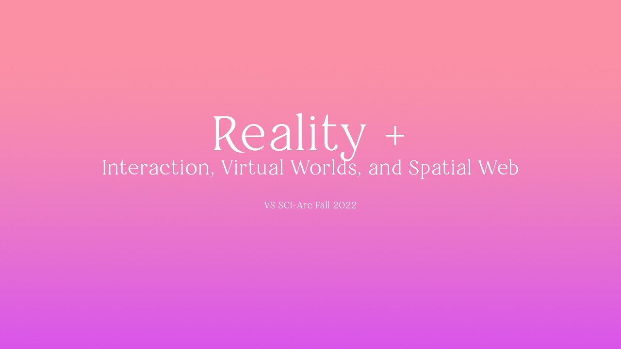 Reality + - YouTube