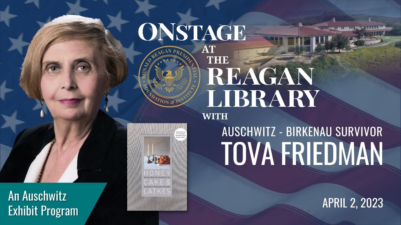 Onstage at the Reagan Library with Holocaust Survivor Tova Friedman ...