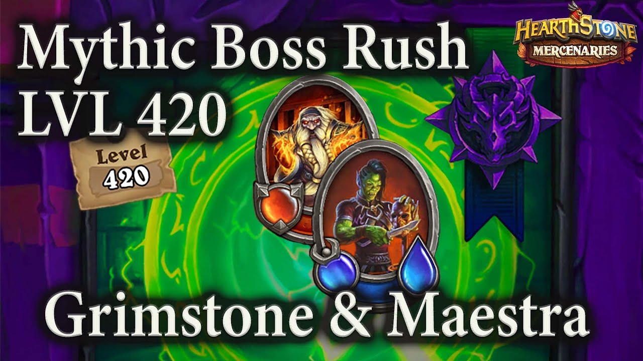 Grimstone & Maestra (Week 9 Day 3) : LVL 420 Mythic Boss Rush ...