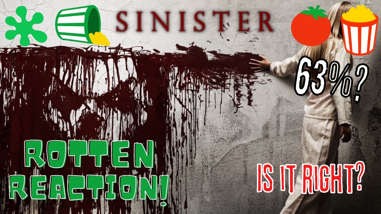 Rotten Reactions l Does Sinister (2012) Deserve a 63% on Rotten ...