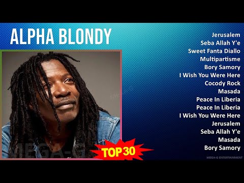 Alpha Blondy 2024 MIX Best Songs - Jerusalem, Seba Allah Y'e, Sweet Fanta Diallo, Multipartisme