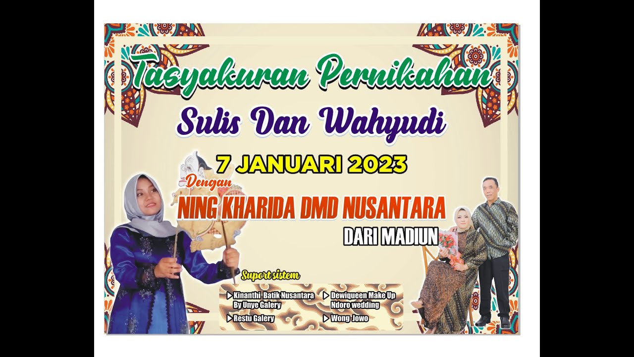 TASYAKURAN PERNIKAHAN '' SULIS & WAHYUDI '' Dan Ngaji Bareng '' NING KHARIDA DMD NUSANTARA ...