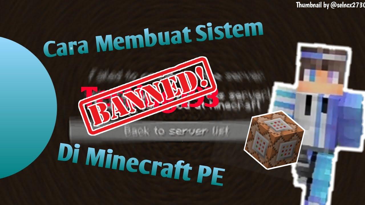 CARA MEMBUAT SISTEM BAN DI MCPE!! | TUTORIAL COMMAND BLOCK - YouTube