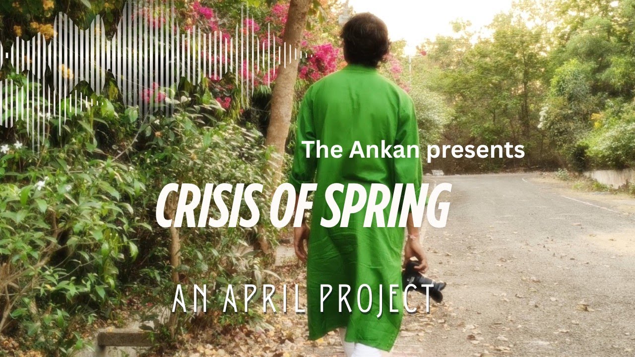 Crisis of Spring (A CINEMATIC SHORT-FILM) - YouTube