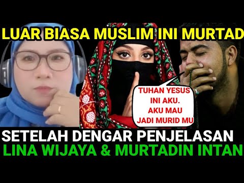 Murtadin intan & Lina Wijaya berhasil buat pria muslim ini menangis mau ikut Yesus