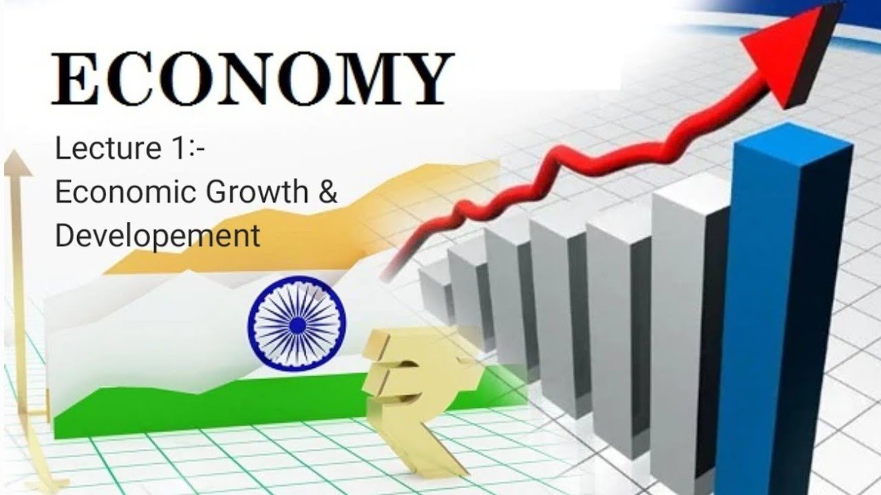 Lecture 1. Economic growth & development - YouTube