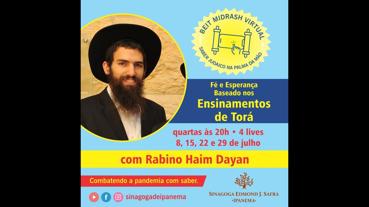 Fé e Esperança • aula 2 • Rabino Haim Dayan (15-7-2020) - YouTube