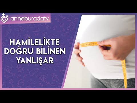 Hamilelikte Doğru Bilinen Yanlışlar