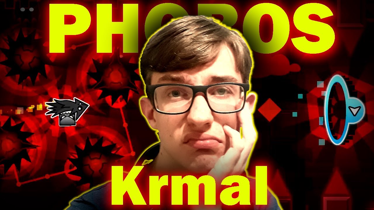 UNLUCKIEST EXPERIENCE - Phobos 100% by Krmal | Geometry Dash - YouTube