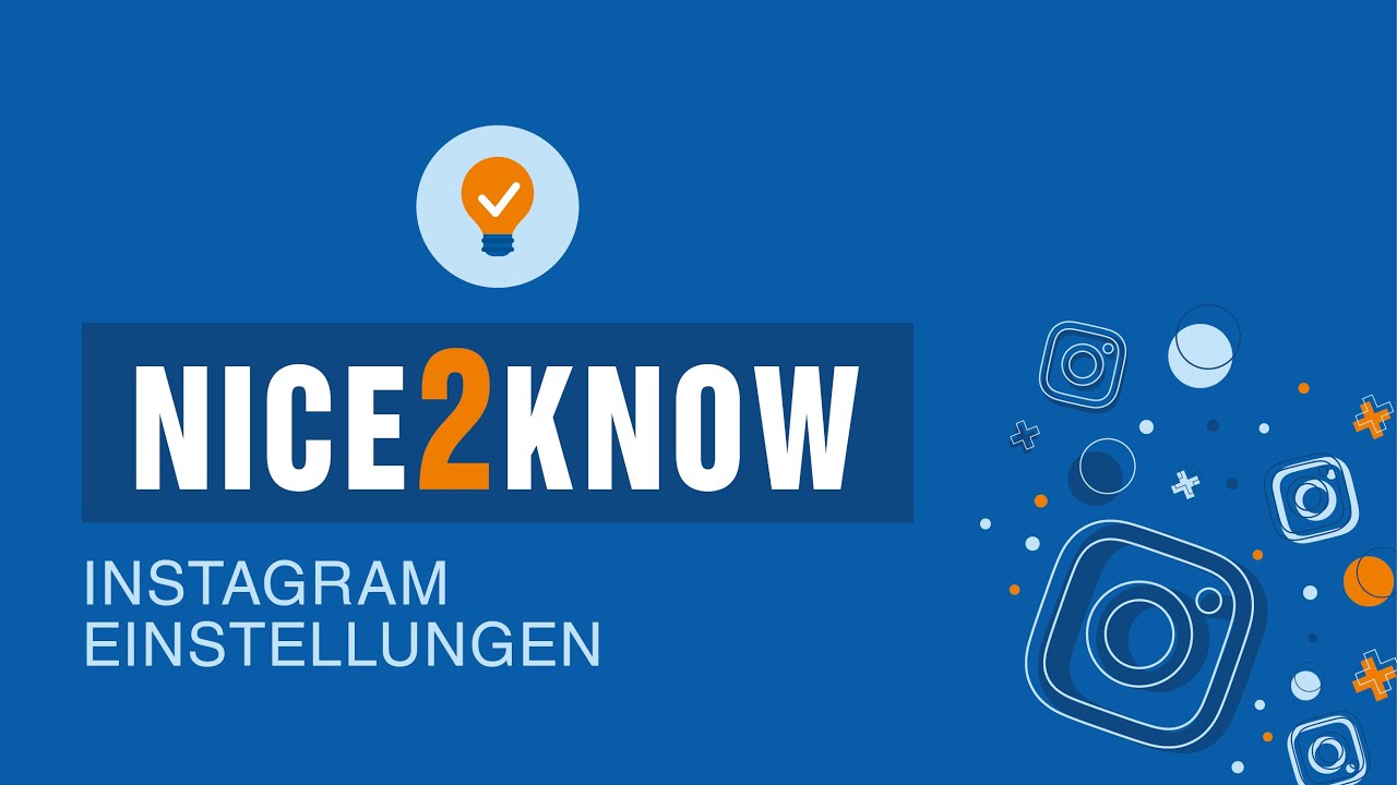 #Nice2Know: Instagram-Einstellungen - YouTube