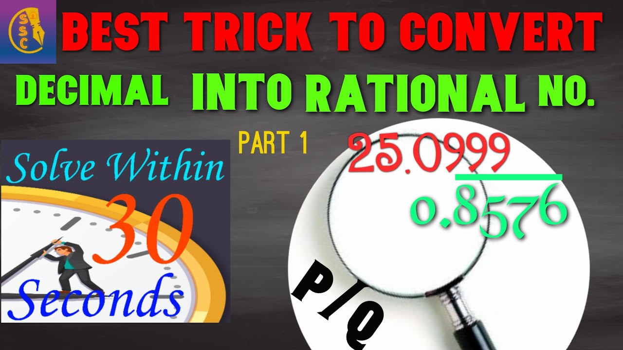 Best Trick To Convert Decimals Into Rational Numbers Part 1 Number best-trick-to-convert-decimals-into-rational-numbers-part-1-number
