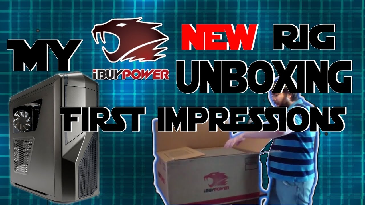 Unboxing IBuyPower rig 2015 and Build Quality Impressions - YouTube