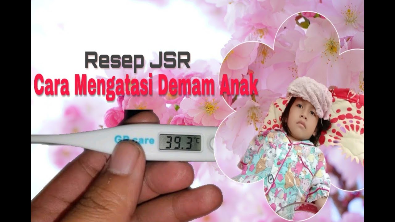 Cara Menurunkan Demam anak secara cepat || Cara menurunkan demam anak ...