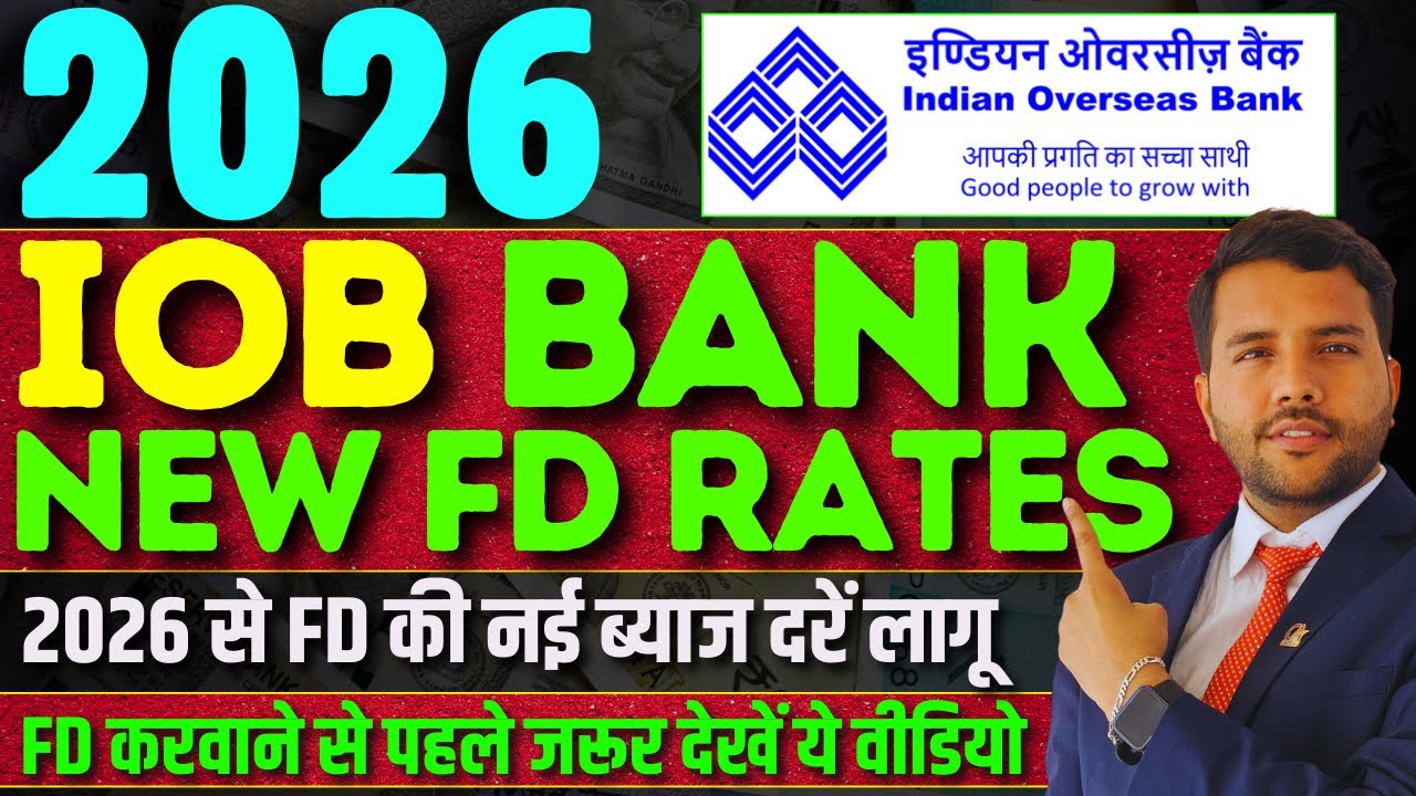 IOB FD Rates || Indian Overseas Bank Fixed Deposit Interest Rates # ...