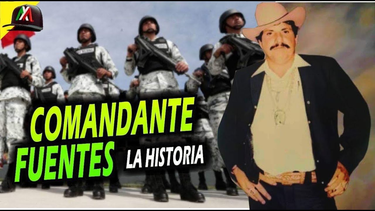 🇲🇽quien fue el COMANDANTE FUENTES?😊 - YouTube