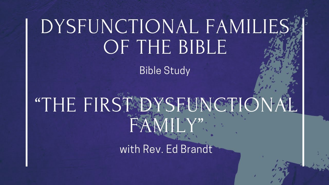 The First Dysfunctional Family - YouTube