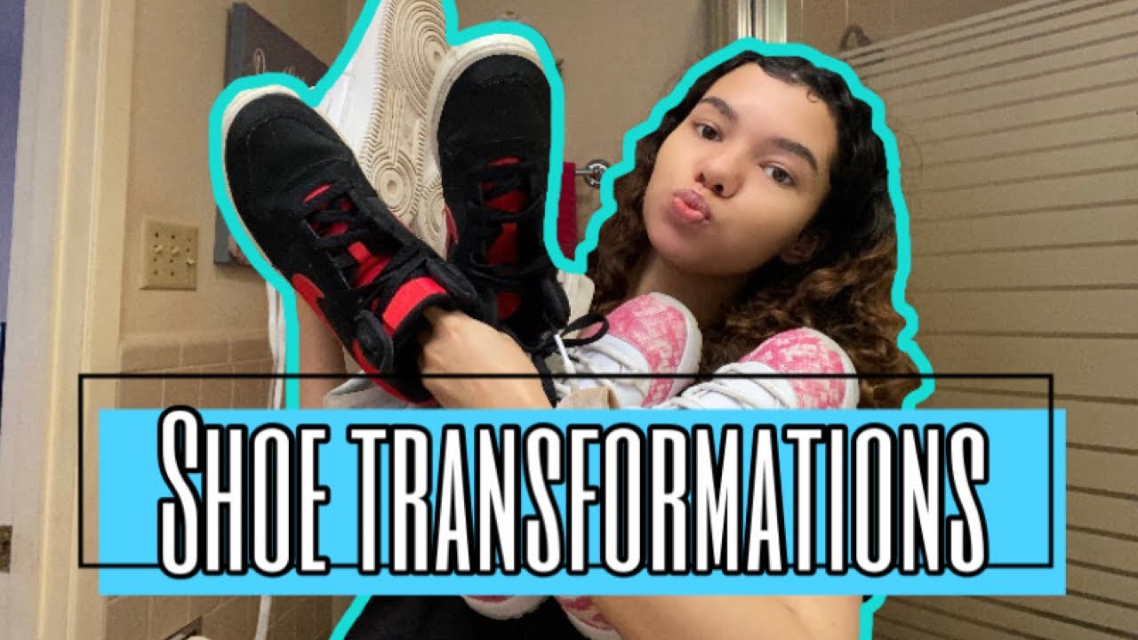 SHOE TRANSFORMATION W/ ME - YouTube