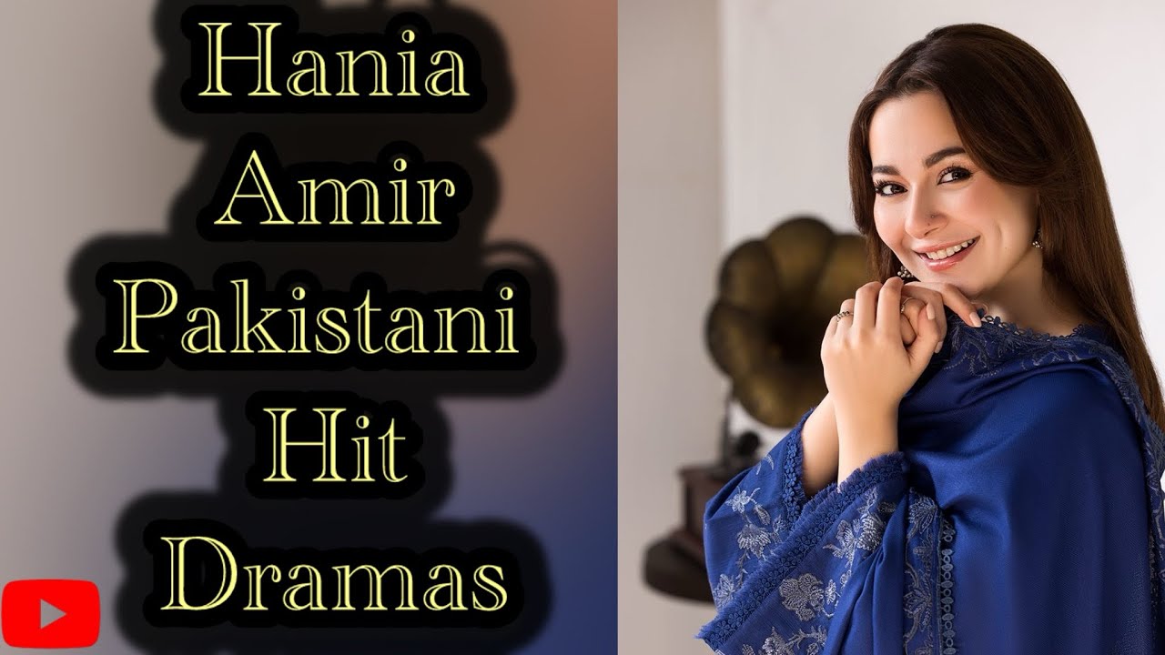 Hania Amir pakistani Hit Dramas | trending pakistani Drama | Hania Amir ...
