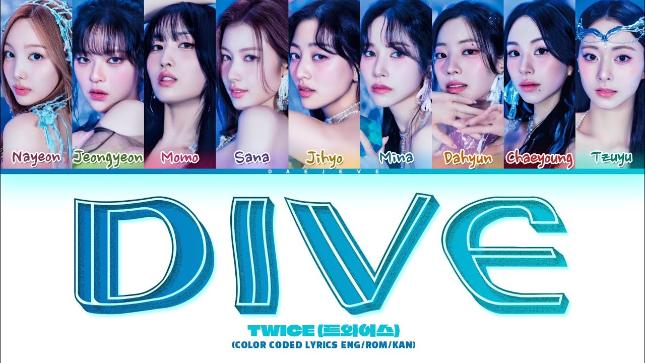 TWICE DIVE Lyrics (Color Coded Lyrics) - YouTube