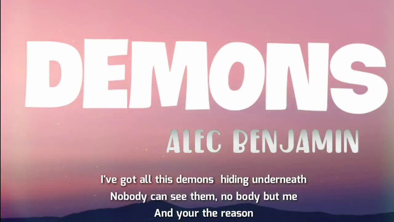 Alec benjamin - demons (lyrics) - YouTube