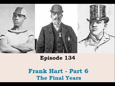 134: Frank Hart - Part 6: Final Years - YouTube