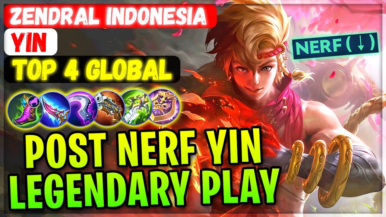 Post Nerf Yin Legendary Play [ Top Global Yin ] Zendral indonesia ...