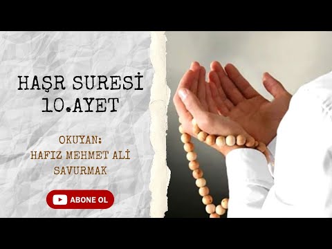 Haşr Suresi-10.Ayet (Mealli)
