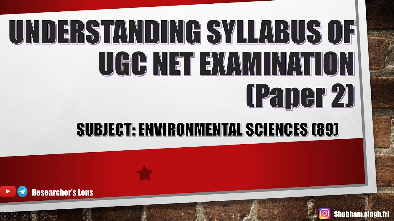 Understanding the syllabus of UGC-NET Paper 2 Environmental Sciences ...
