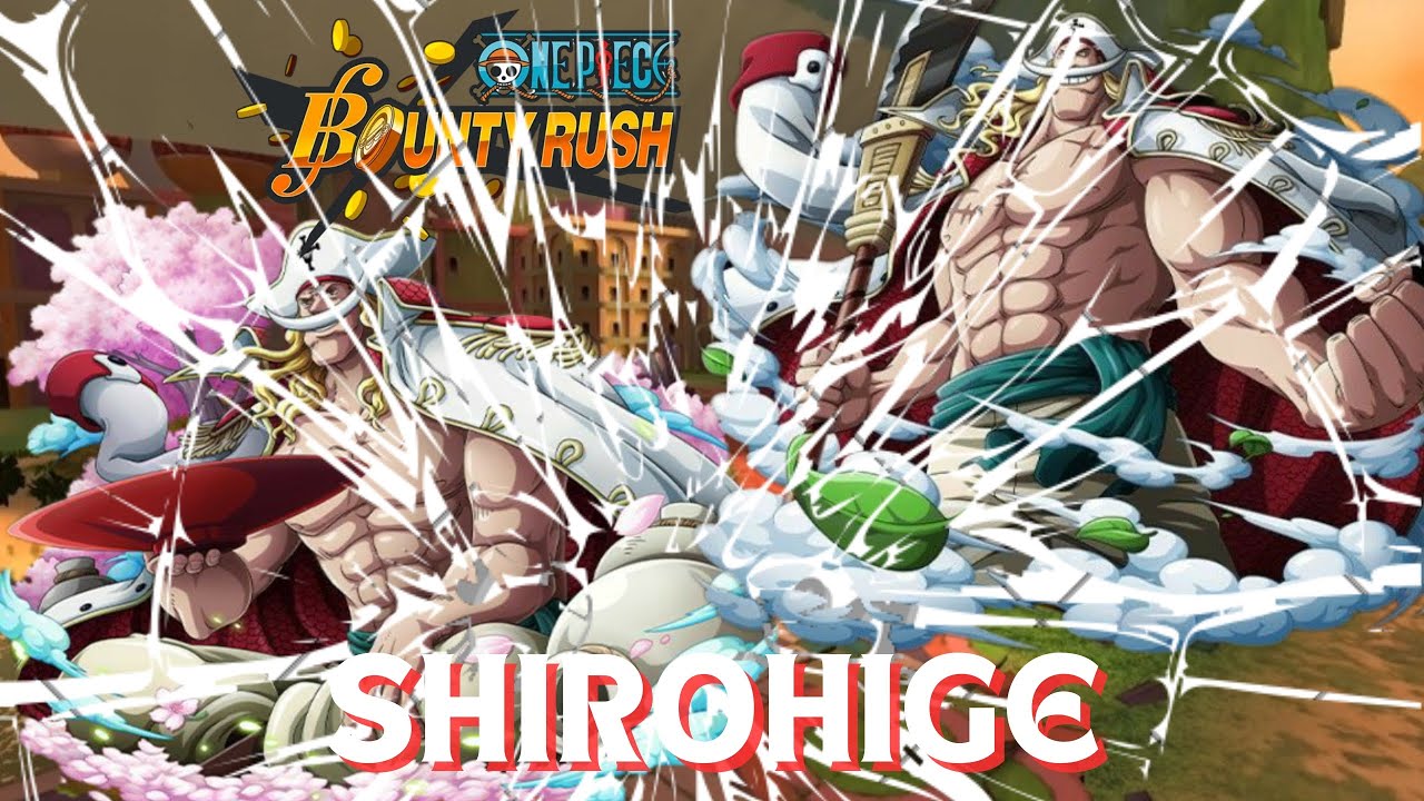 SHIROHIGE GAMEPLAY | OPBR | ONE PIECE BOUNTY RUSH - YouTube