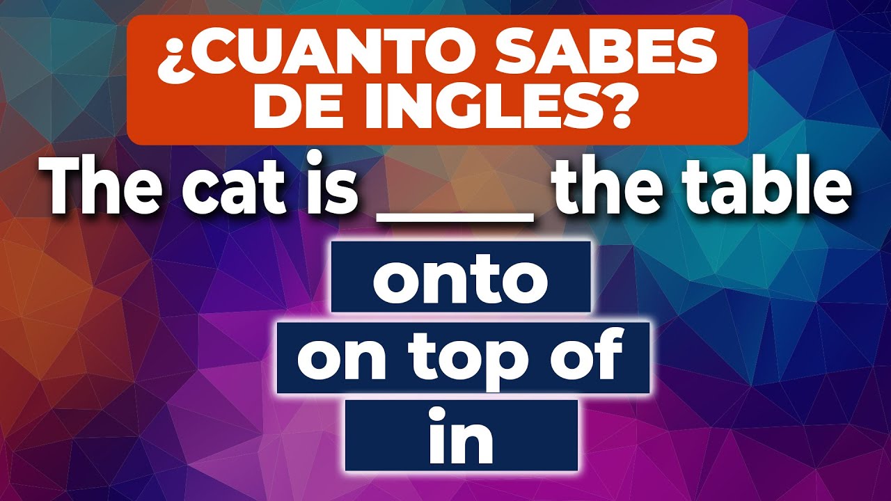 Test de Ingles para Saber Nivel - Descubre tu Nivel de Ingles - YouTube
