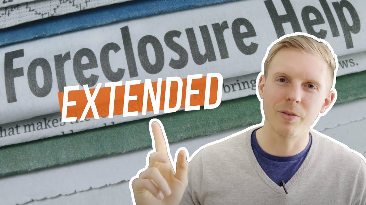 Mortgage Forbearance and the Foreclosure Moratorium EXTENDED - YouTube