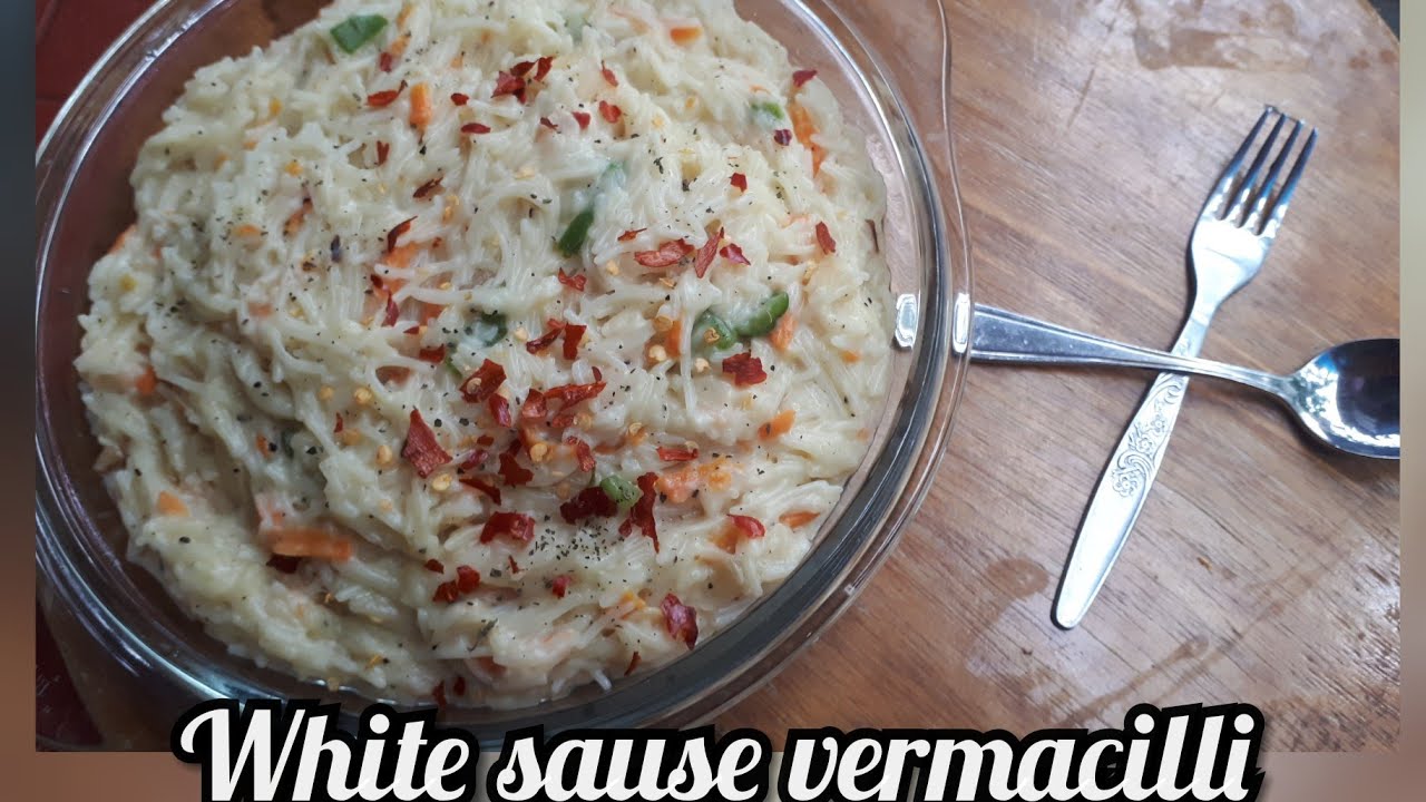 white sauce vermicelli.semiya WHITE SAUSE VERMICELLI. KIDILAN TASTY IL ...