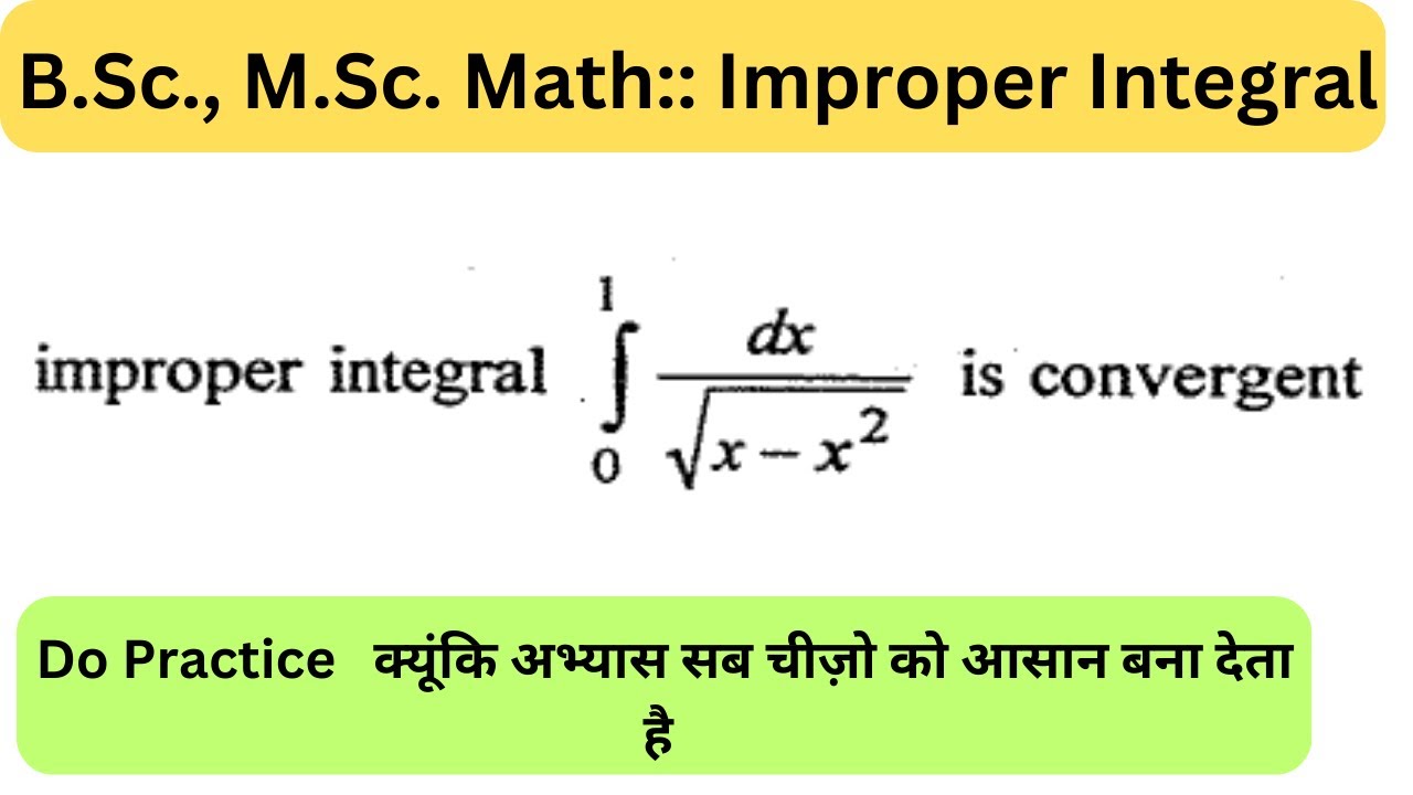 Important and Repeated Question on Improper integral of second Kind ...