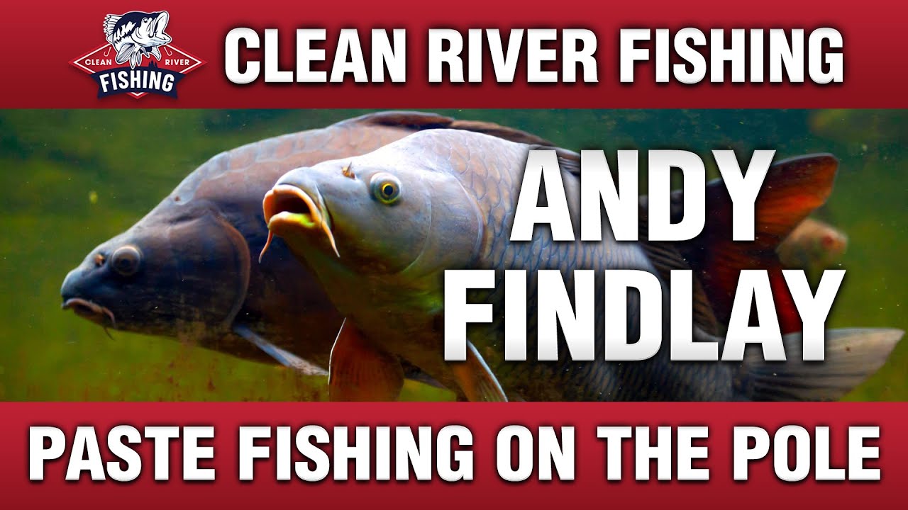 CRP203A ANDY FINDLAY - PASTE FISHING ON THE POLE - YouTube