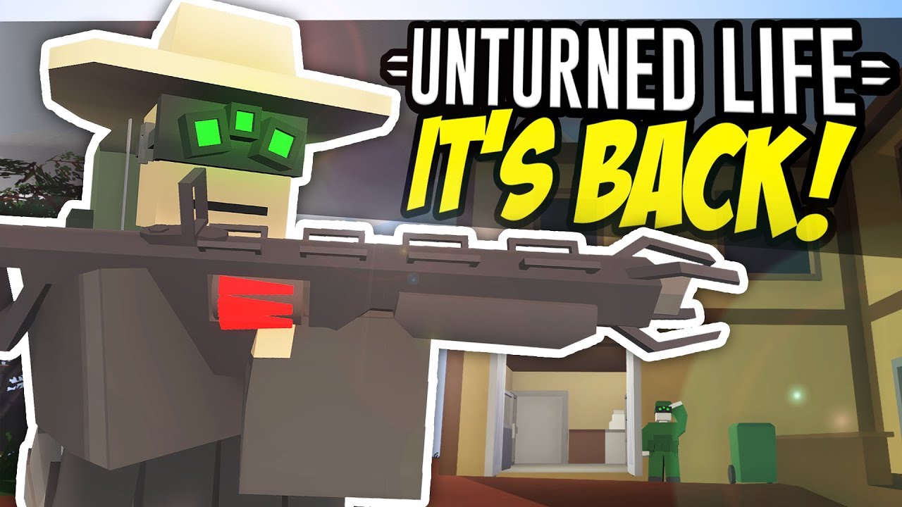 IT'S BACK - Unturned Life Roleplay #121 - YouTube