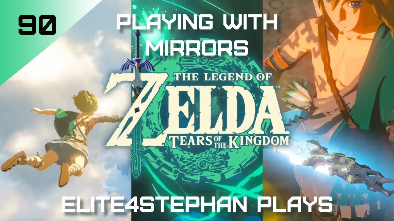 Zelda Tears of the Kingdom: Playing with Mirrors Ep 90 - YouTube