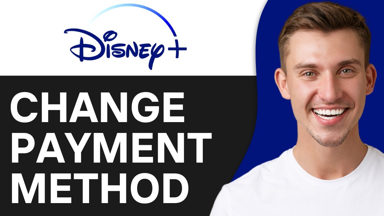 HOW TO CHANGE PAYMENT METHOD ON DISNEY PLUS (2026) - YouTube