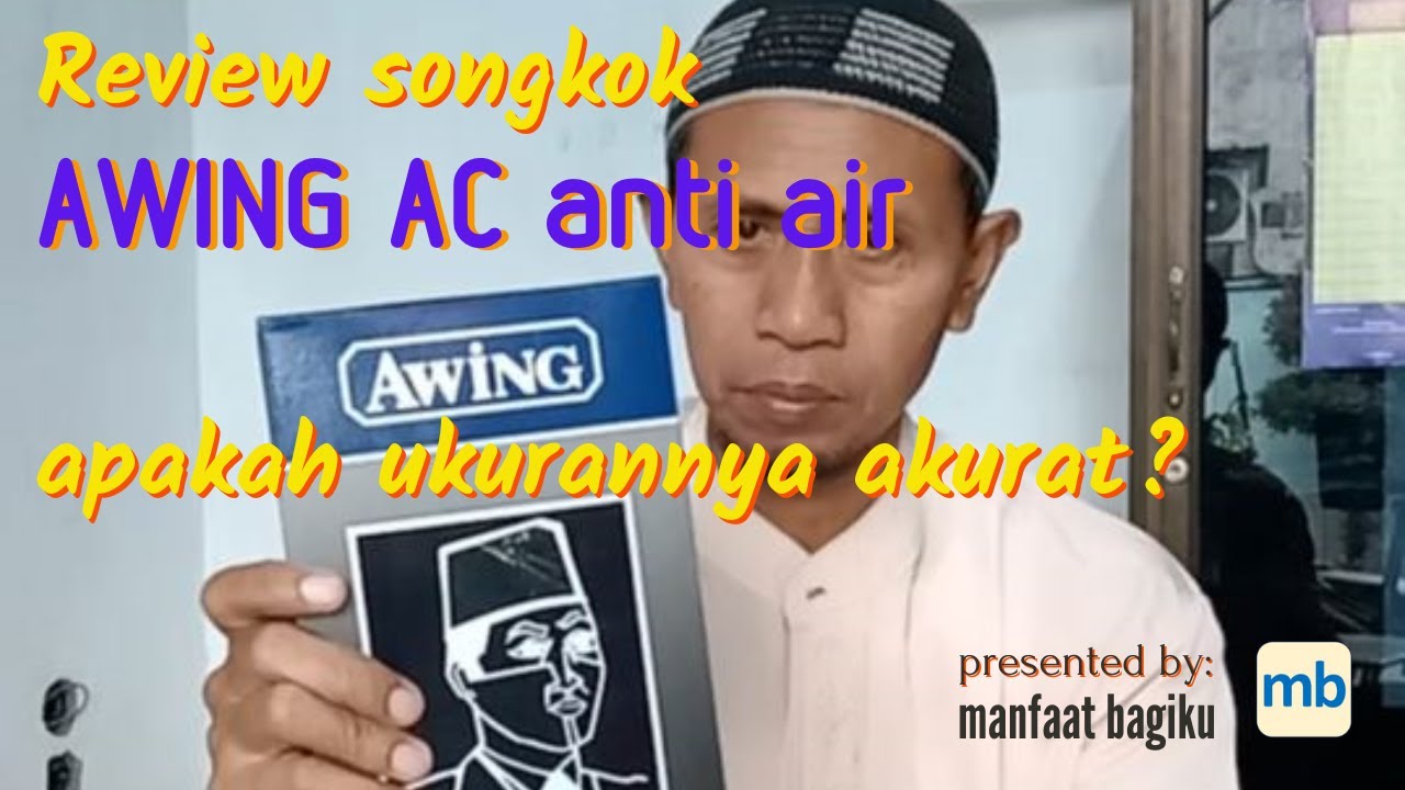 REVIEW SONGKOK AWING AC anti air / apakah ukurannya valid??? - YouTube