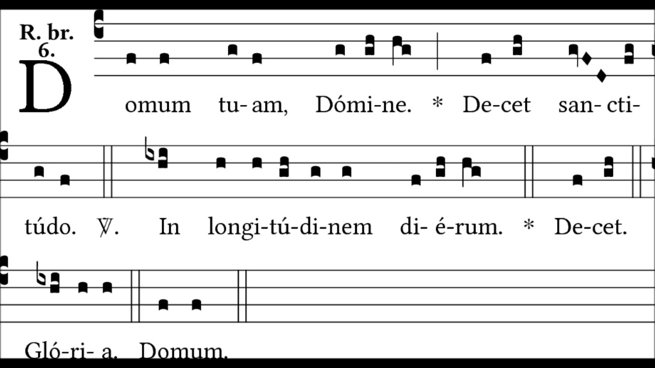 Domum tuam Domine - r. br. ad II Vesperas Dedicationis Ecclesiae - YouTube