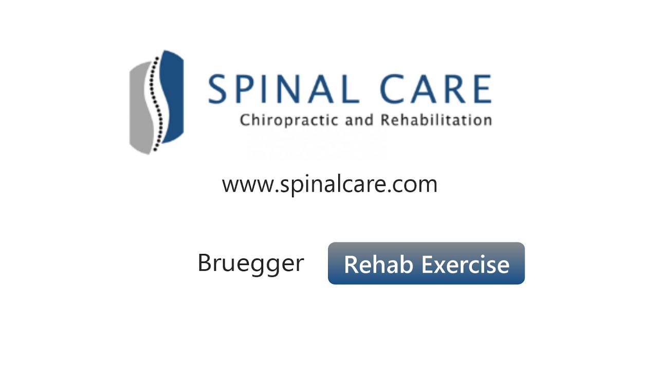 Bruegger Postural Rehab Exercise - YouTube