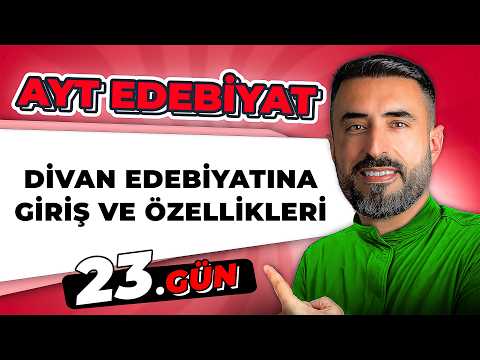 DİVAN EDEBİYATINA GİRİŞ VE ÖZELLİKLERİ | 23.Gün | 📌 2026 AYT Edebiyat Kampı