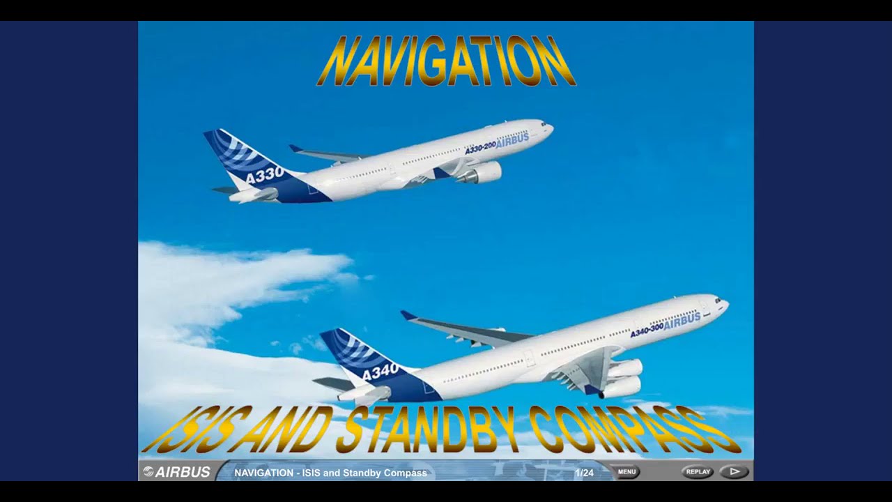 Airbus A330 A340 Training Cbt #60 Isis And Stby Compass - YouTube