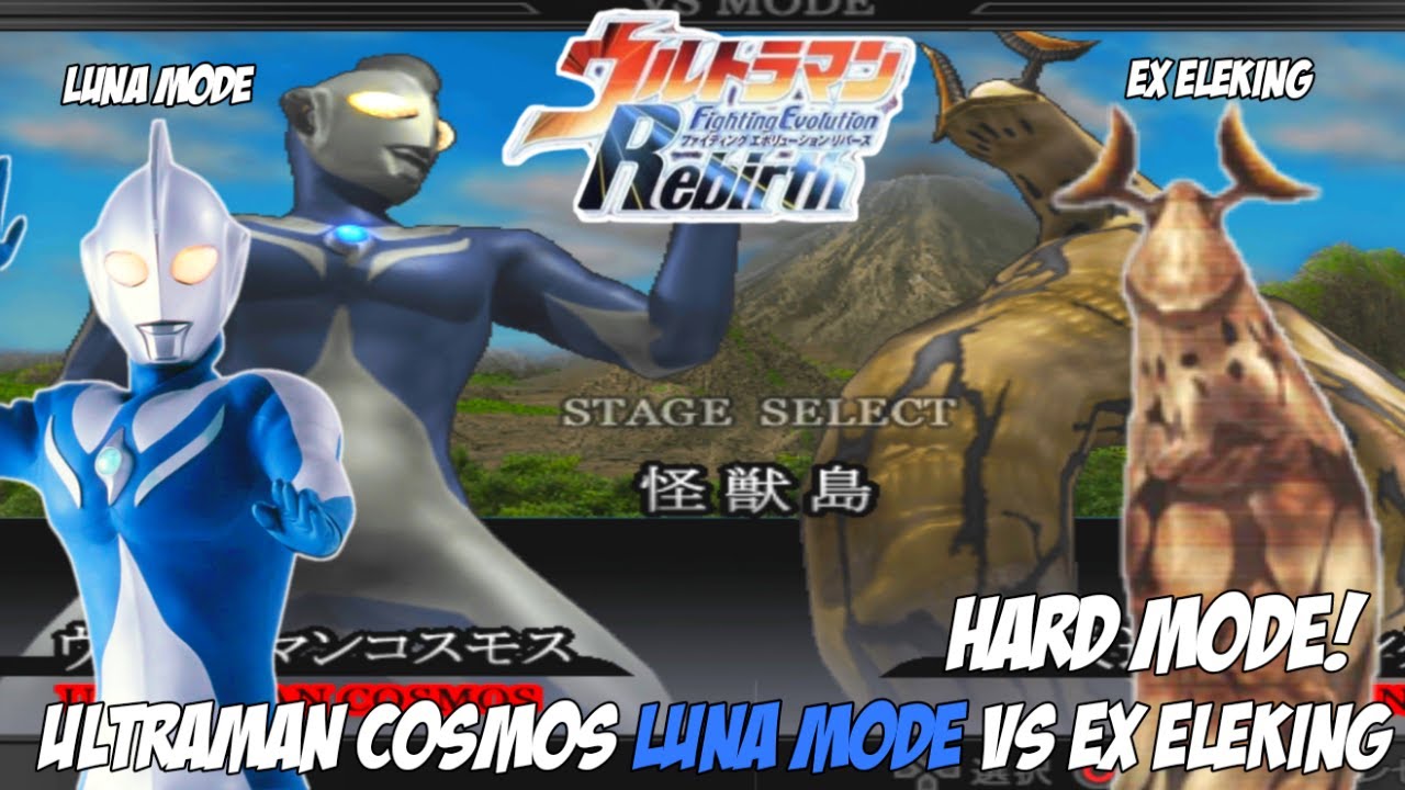 [ULTRAMAN FER] ULTRAMAN COSMOS LUNA MODE VS EX ELEKING - HARD MODE ...