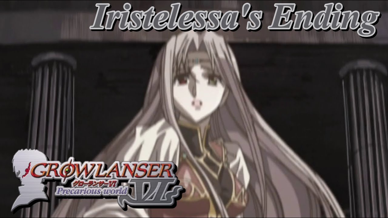 Growlanser VI: Precarious World ~ Iristelessa's Ending [English CC ...